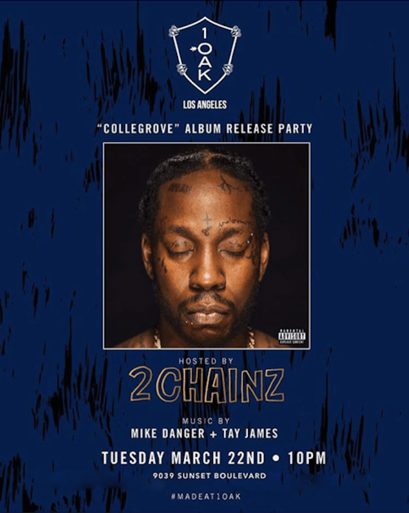 2 Chainz Album Release Party "ColleGrove" - LA Guestlist