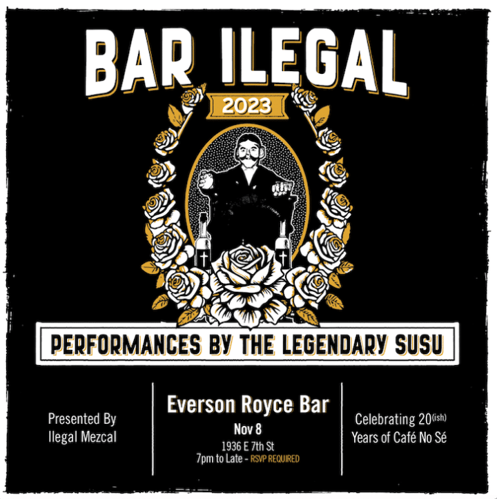 Ilegal Mezcal: Bar Ilegal Pop Up - LA Guestlist